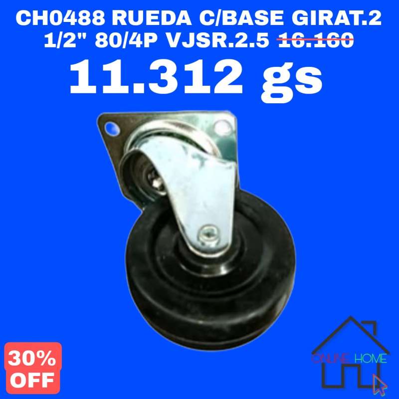 CH0488 RUEDA C/BASE GIRAT.2 1/2" 80/4P VJSR.2.5 - 40 UNIDADES. Pagá ...